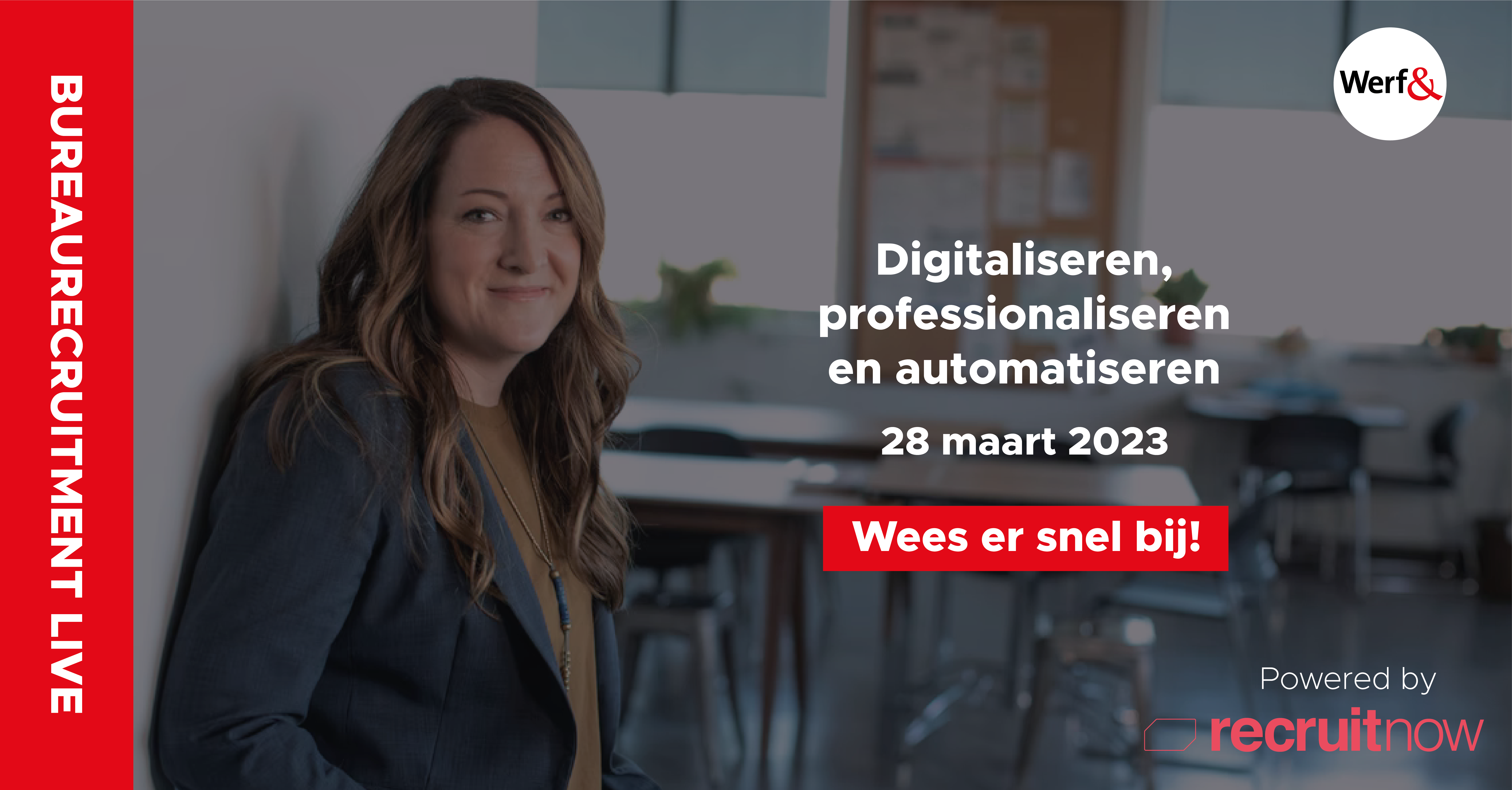 Bureaurecruitment Live 2023 - Werf&